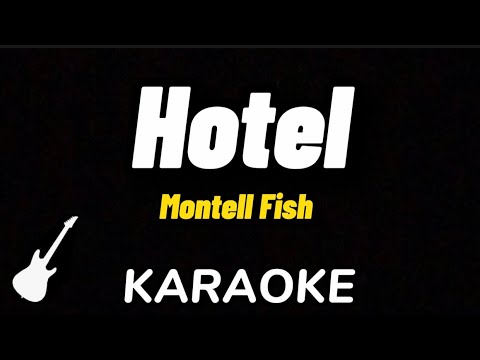 Montell Fish - Hotel | Karaoke Guitar Instrumental - YouTube