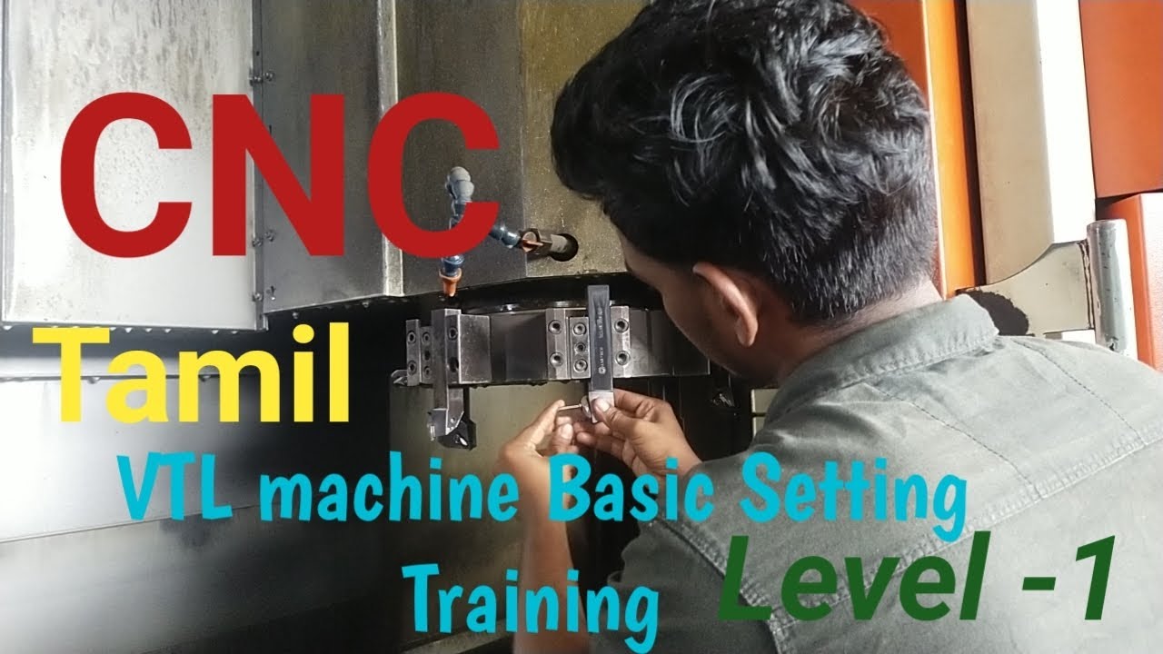 Vertical Turret Lathe machine basic setting level 01 operator Training Tamil @vtlcncking7 #cnc ...