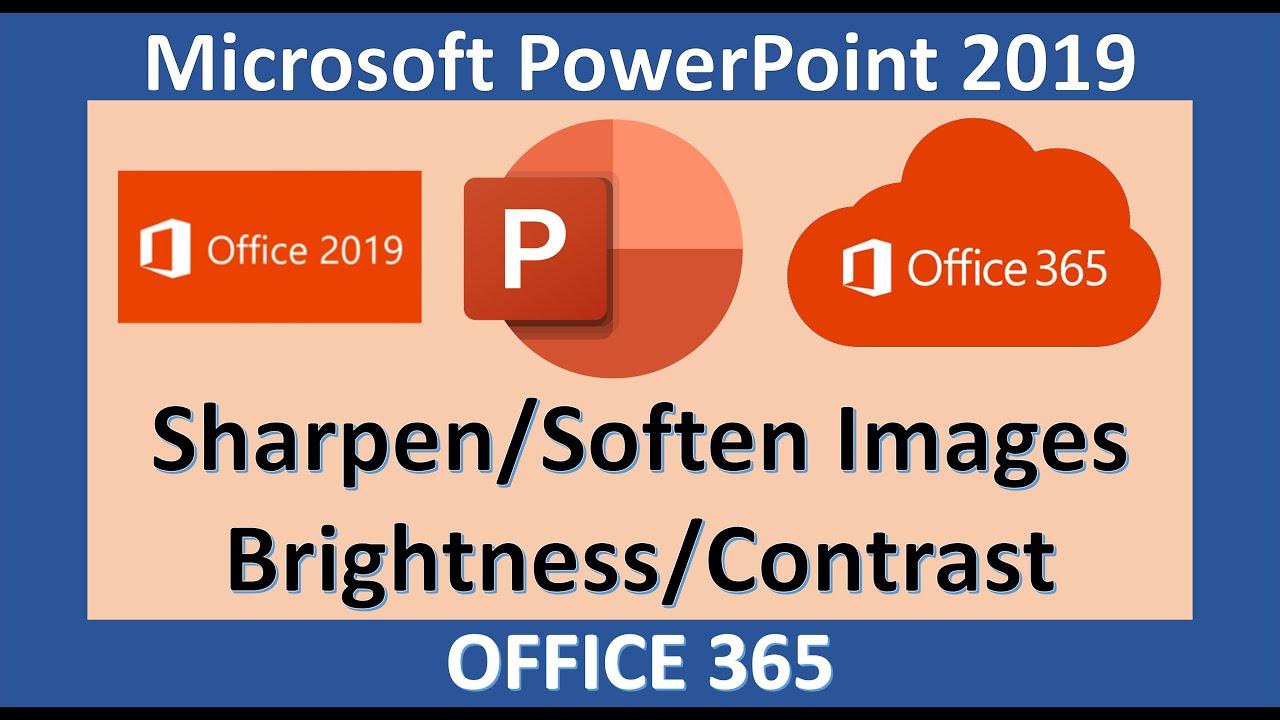 PowerPoint 2019 - Apply Picture Corrections - Microsoft Office 365 ...