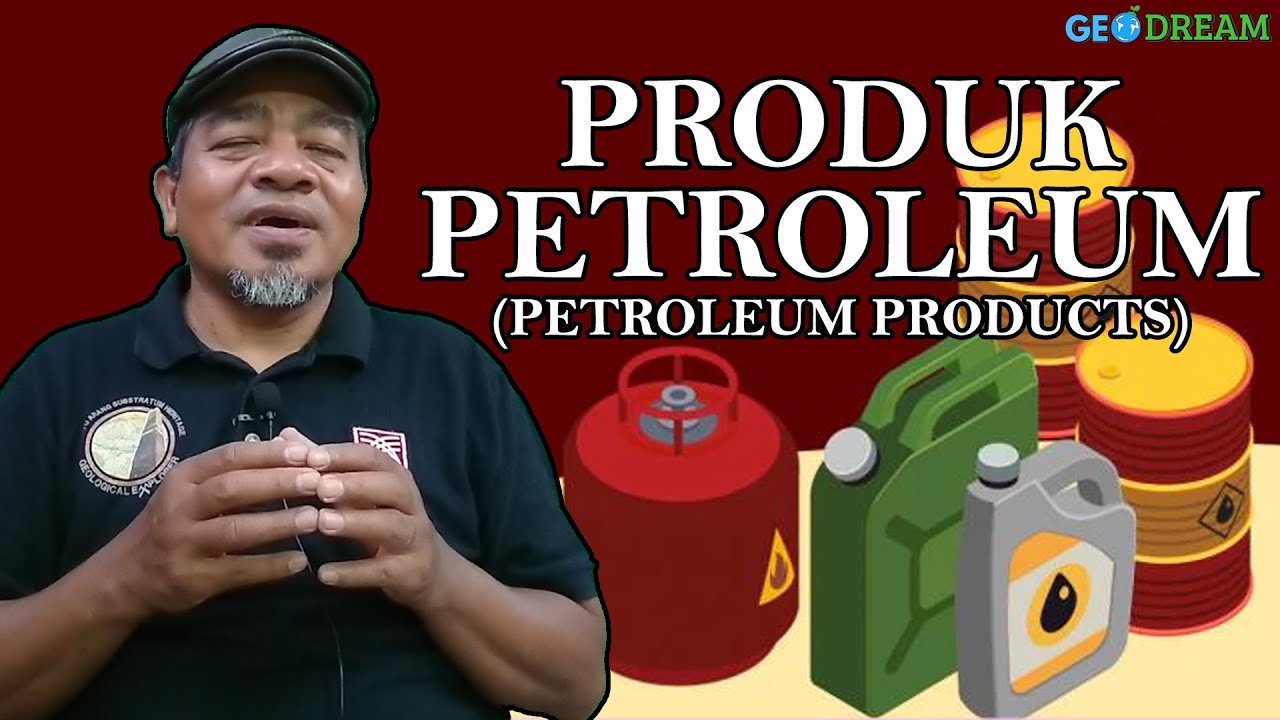 Produk Petroleum (Petroleum Products) - YouTube