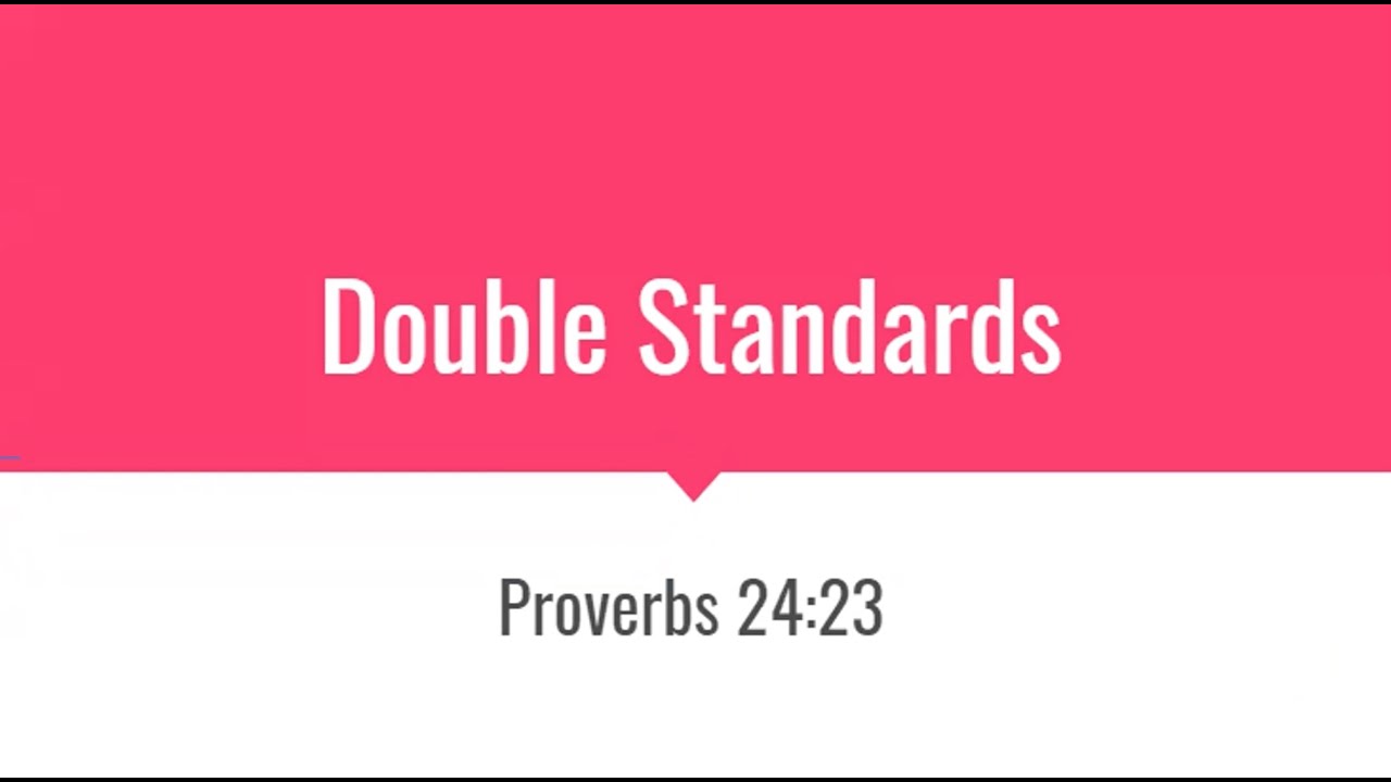 Double Standards, September 25, 2021 - Pastor Christopher Kady - YouTube