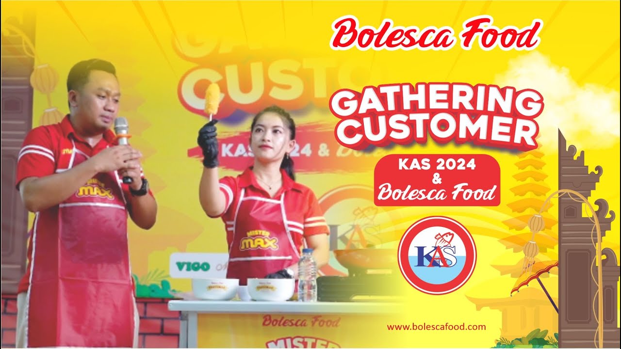Keseruan Gathering Customer KAS x Bolesca Food 2024 - YouTube