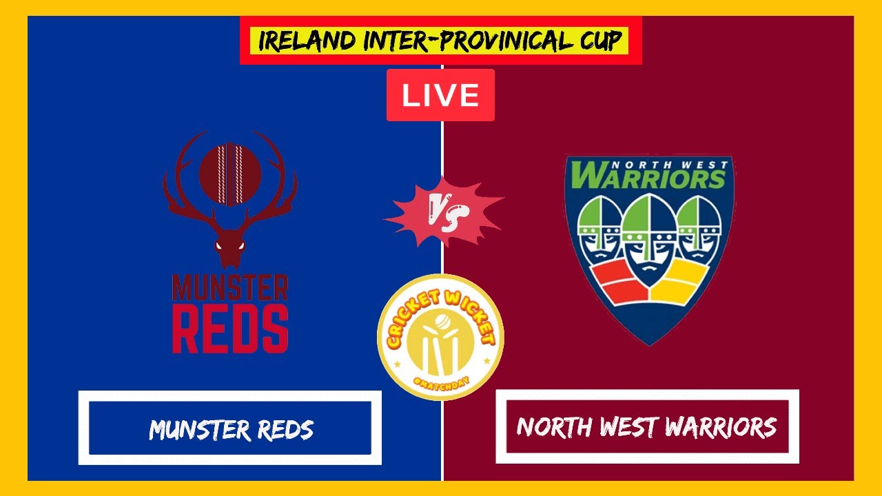 🔴LIVE MUNSTER REDS VS NORTH WEST WARRIORS | IRELAND INTER PROVINCIAL ...
