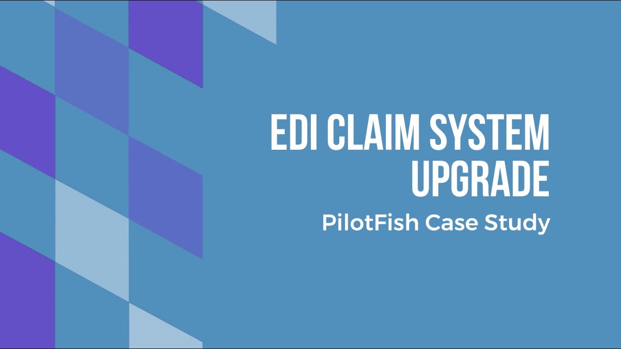 How PilotFish Helped Streamline 500K Weekly Claims - YouTube