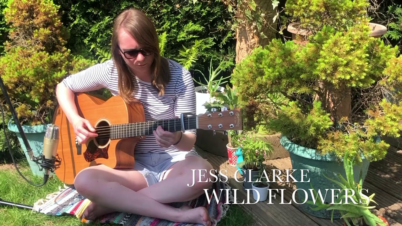 Wild Flowers - Jess Clarke - YouTube