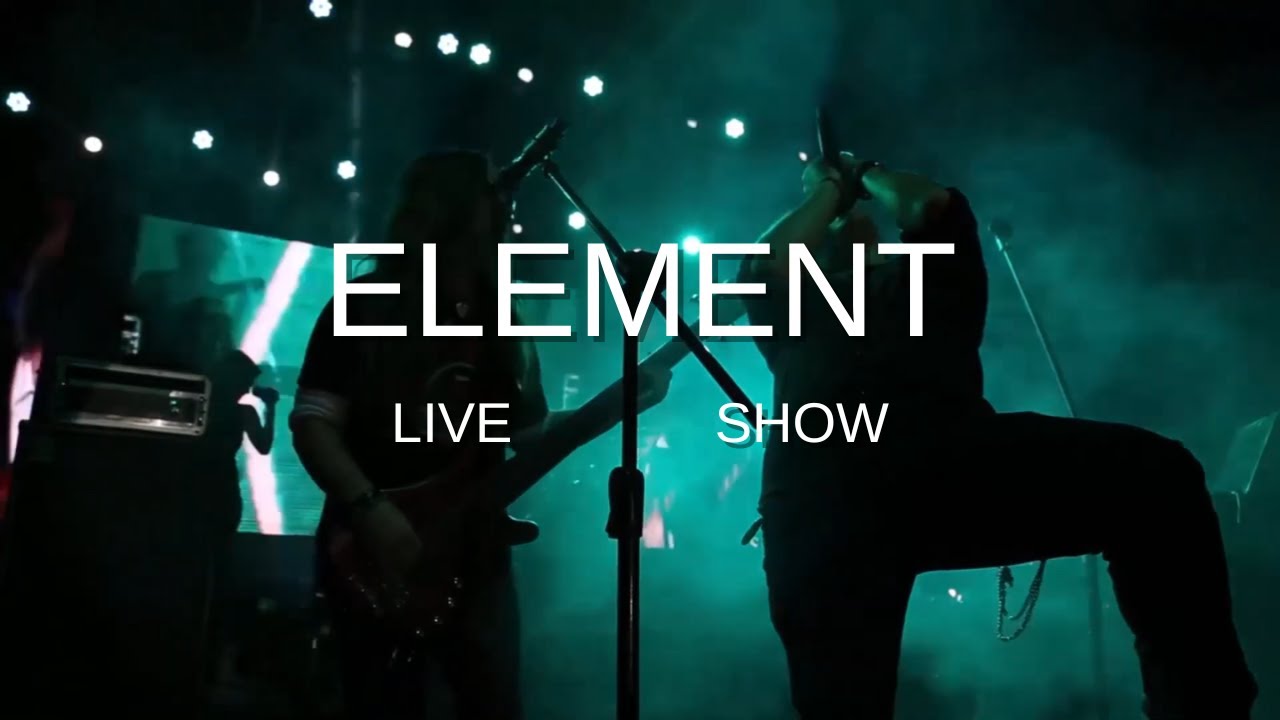 ELEMENT FULL CONCERT 2018 - YouTube