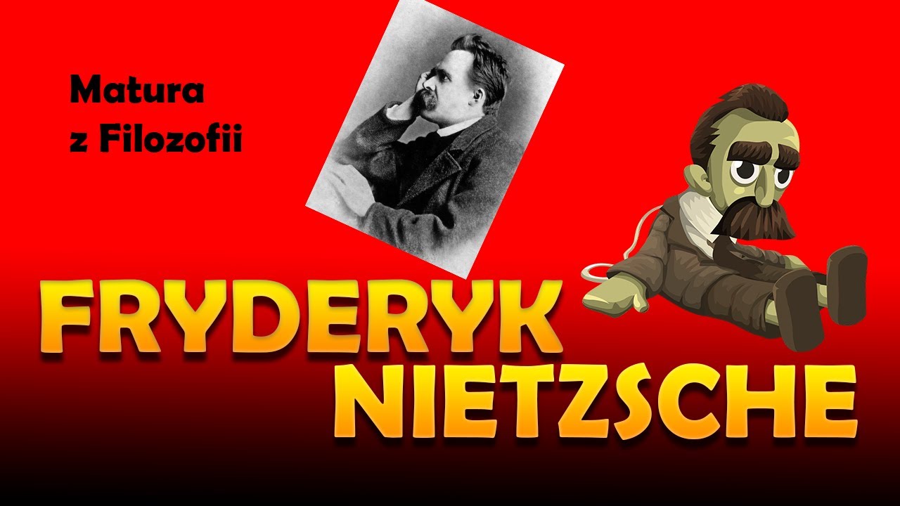 Fryderyk Nietzsche - matura z filozofii - YouTube