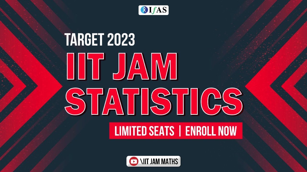 TARGET IIT JAM MATHEMATICAL STATISTICS 2023 with IFAS - YouTube