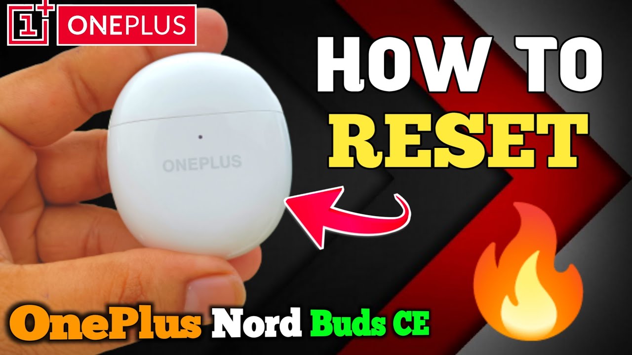 How To Reset OnePlus Nord Buds CE OnePlus Nord Buds CE Ko Factory how-to-reset-oneplus-nord-buds-ce-oneplus-nord-buds-ce-ko-factory