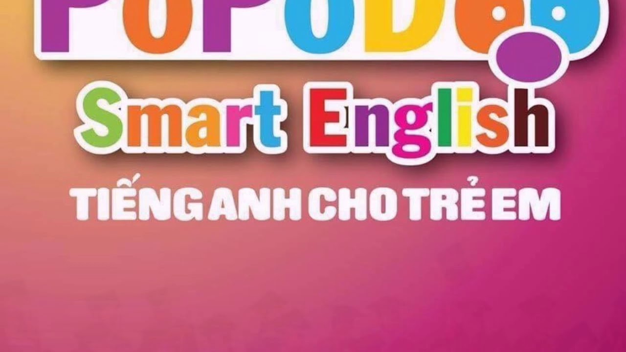 Hệ thống Anh Ngữ Popodoo Smart English - YouTube