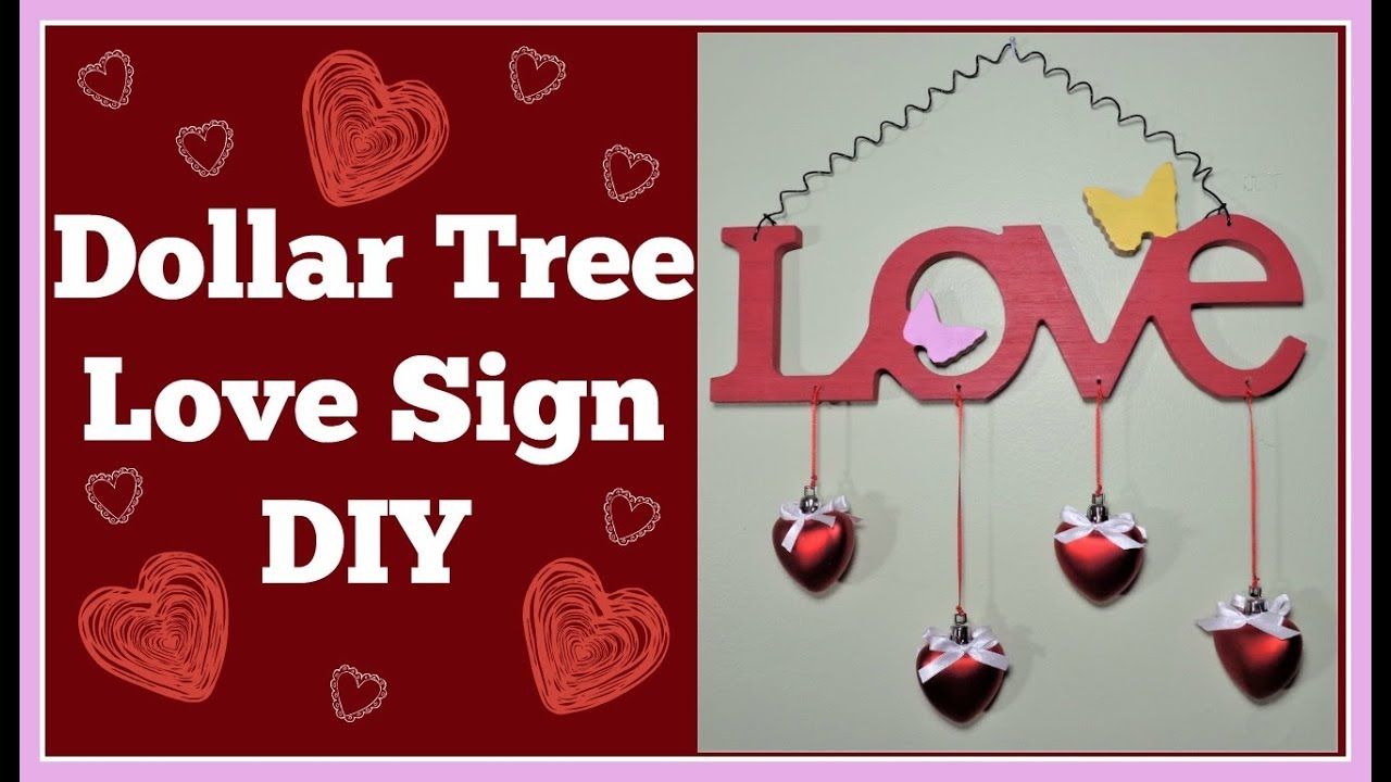Dollar Tree Love Sign DIY 💖 - YouTube