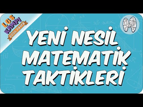 Yeni Nesil Matematik Taktikleri | 2020 LGS Kampı