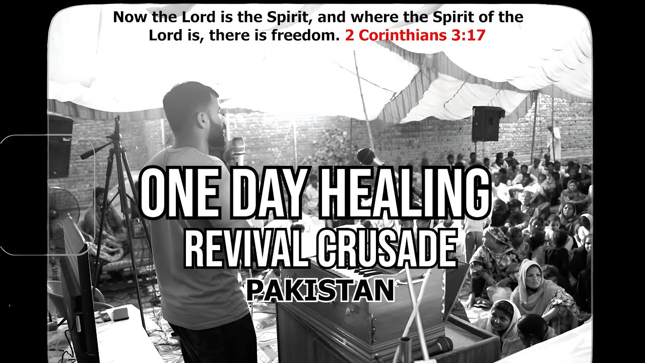 One day healing and revival crusade 😇 ️ God bless Pakistan 🇵🇰 #2024 # ...