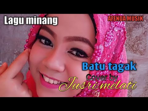 lagu minang, batu tagak .cover by Jusri melati - YouTube