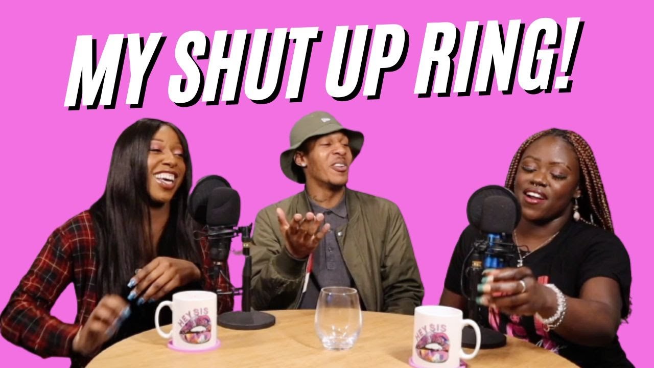 My Shut Up Ring | Hey Sis - YouTube