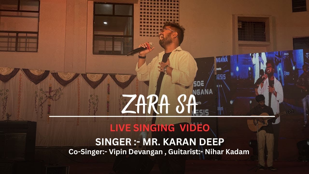 ZARA SA || LIVE SINGING || MR KARAN DEEP - YouTube
