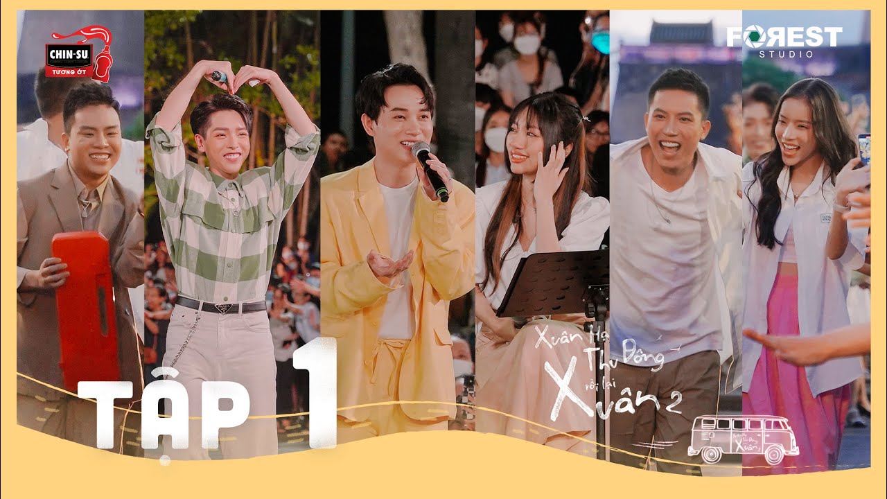 XHTDRLX2 | FULL Tập 1 XUÂN HẠ THU ĐÔNG RỒI LẠI XUÂN mùa 2 với sức nóng ...