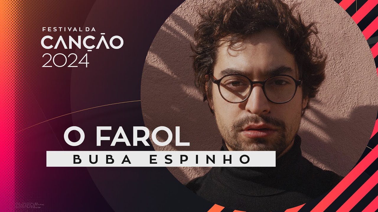 Buba Espinho – O Farol (Lyric Video) | Festival da Canção 2024 - YouTube