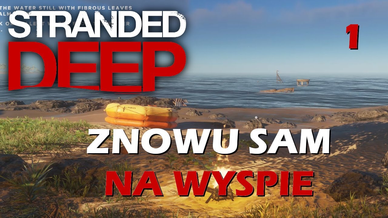 Stranded Deep - Znowu sam na wyspie s2e01 - YouTube