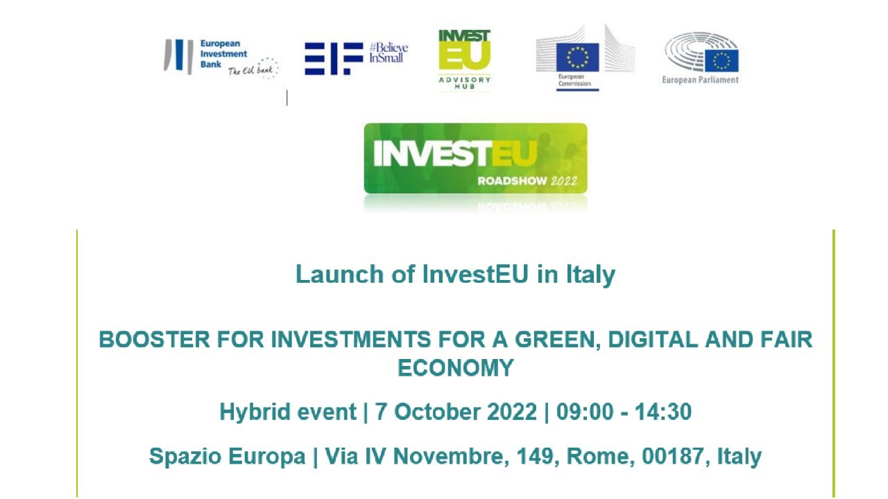 “Launch of InvestEU in Italy – Booster for investments for a green ...