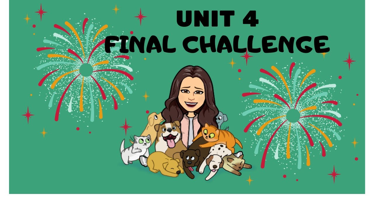 UNIT 4 - FINAL CHALLENGE - YouTube