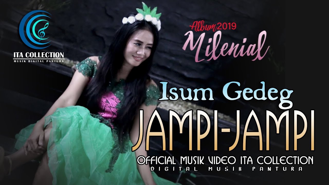 Isum Gedeg - Jampi Jampi [Official Musik Video Ita Collection] - YouTube