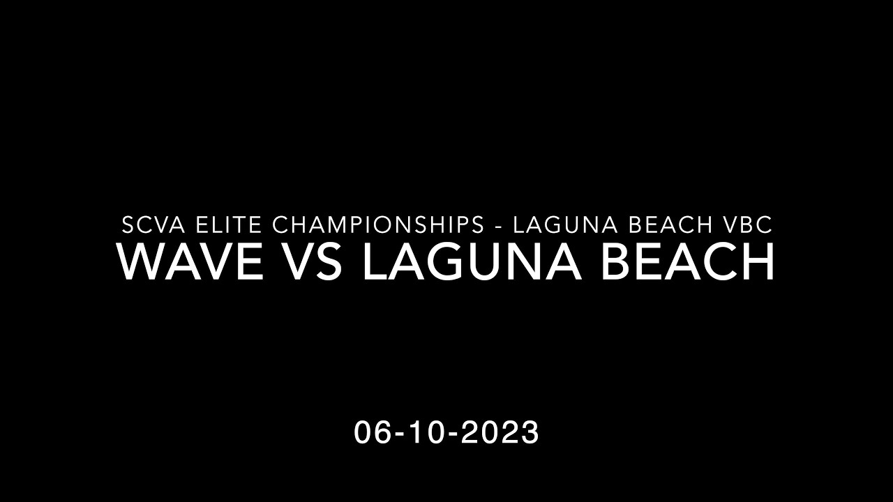 SCVA Championships G2: Wave (15-Will) vs LBVBC (15-Mark) 6-10-2023 ...