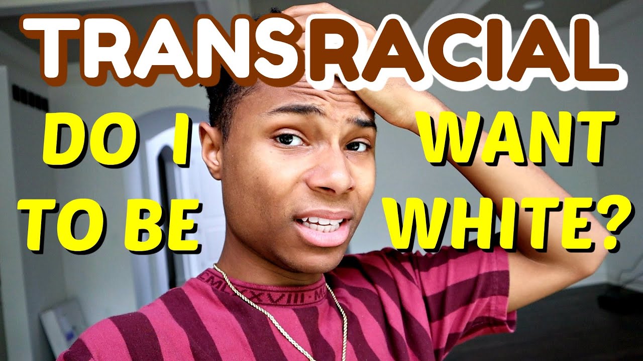 Reacting To Transracial People - YouTube