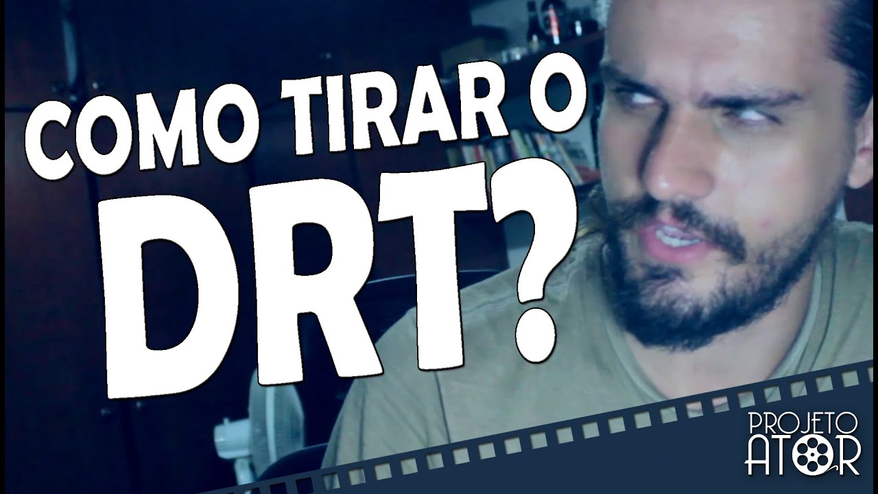COMO TIRAR O DRT? | Projeto Ator 20 - YouTube