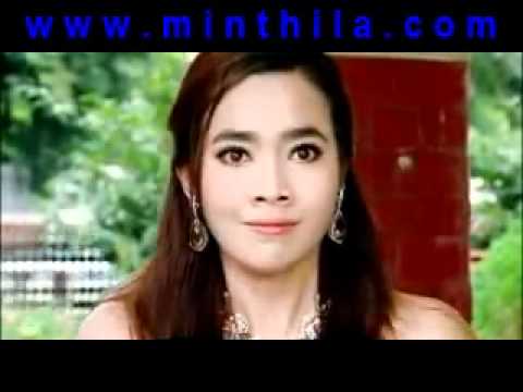 Myanmar Movie Song Min Ma Min Bae 1 Nay Toe Moe Hay Ko wmv - YouTube