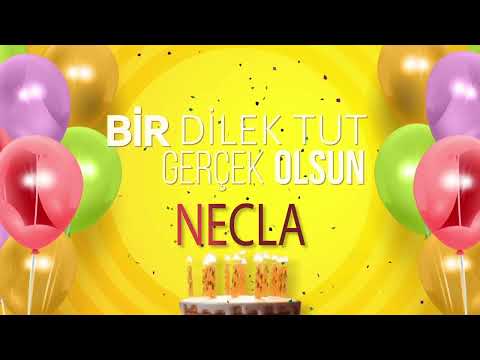 NECLA - İyi ki Varsın İyi ki Doğdun Necla