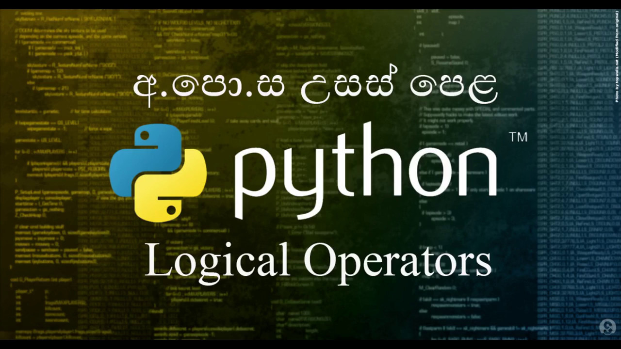 12 - Logical Operators - තාර්කික මෙහෙයවන - Python Sinhala - YouTube