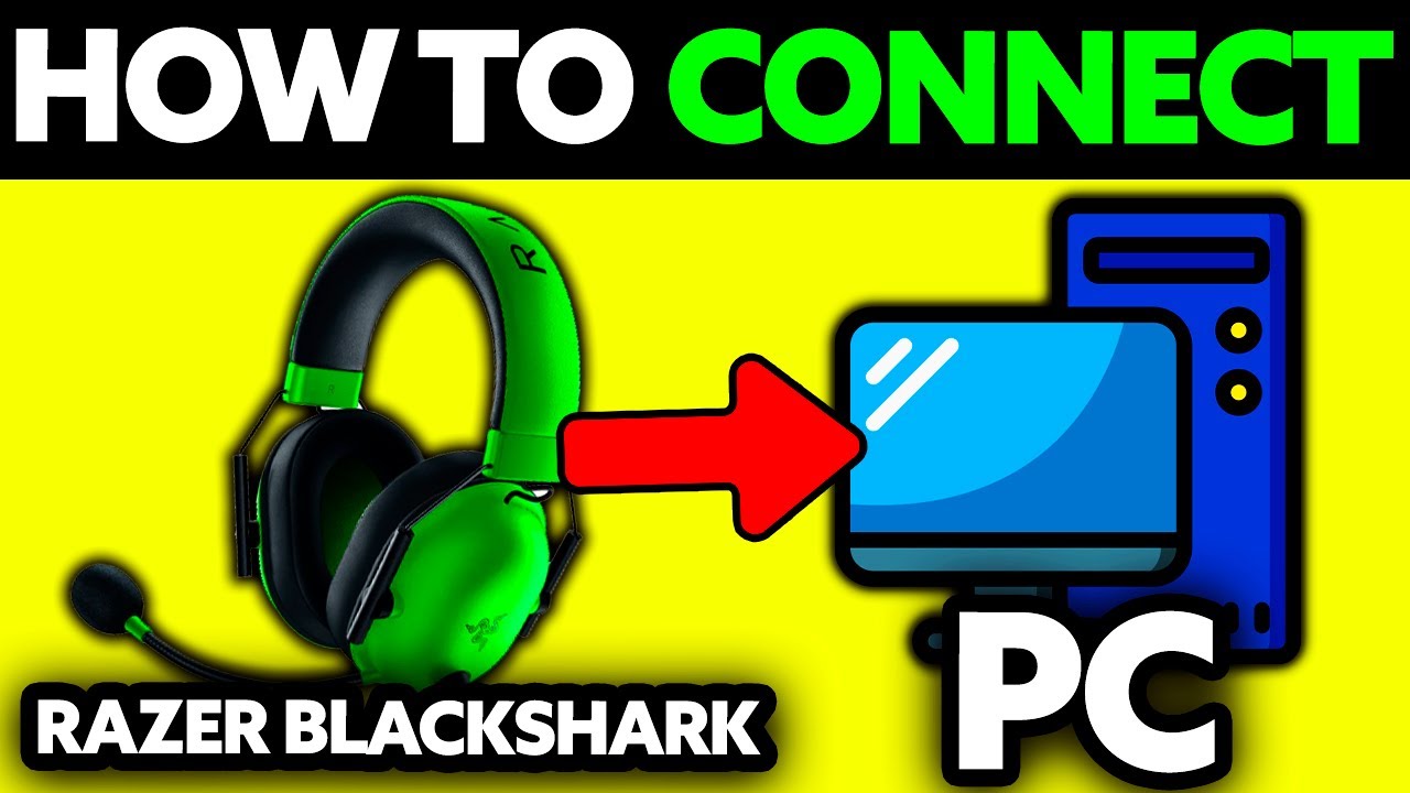 How To Connect Razer Blackshark Headset to PC (2025) - Step by Step ...