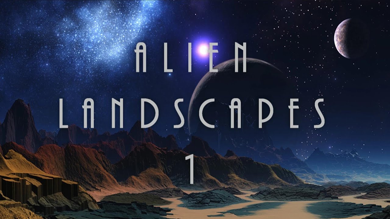 Incredible Alien Landscapes #1 - YouTube