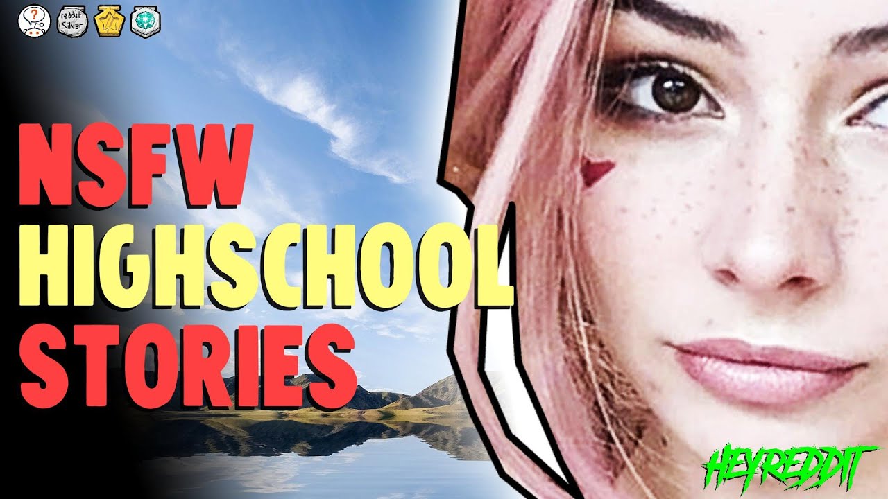 What was your high school’s wildest NSFW scandal? r/AskReddit - YouTube