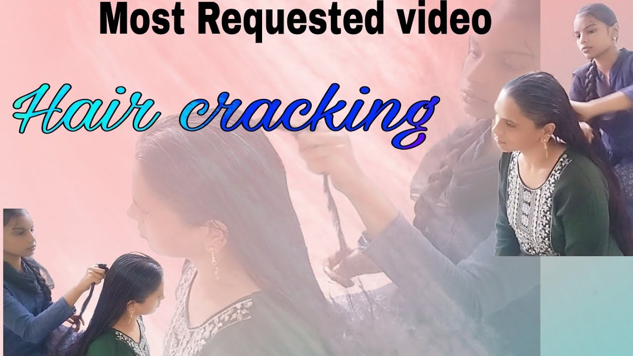 Hair cracking video//Most Requested video//@beautychef1356 .. - YouTube