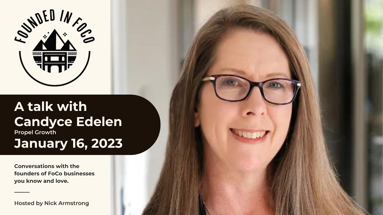Candyce Edelen - Founded in FoCo Podcast - YouTube