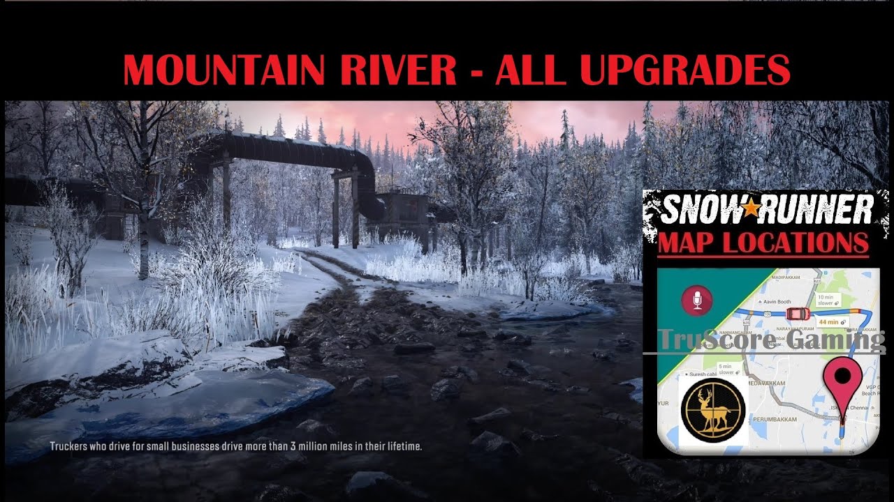 Mountain RIver ALL Upgrades SNOWRUNNER - YouTube