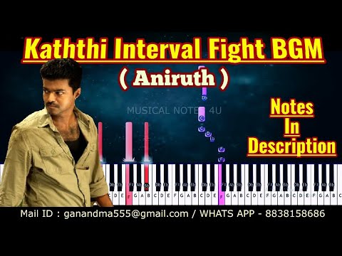 Kaththi Interval Fight BGM Piano notes | Anirudh | Musical notes 4u ...