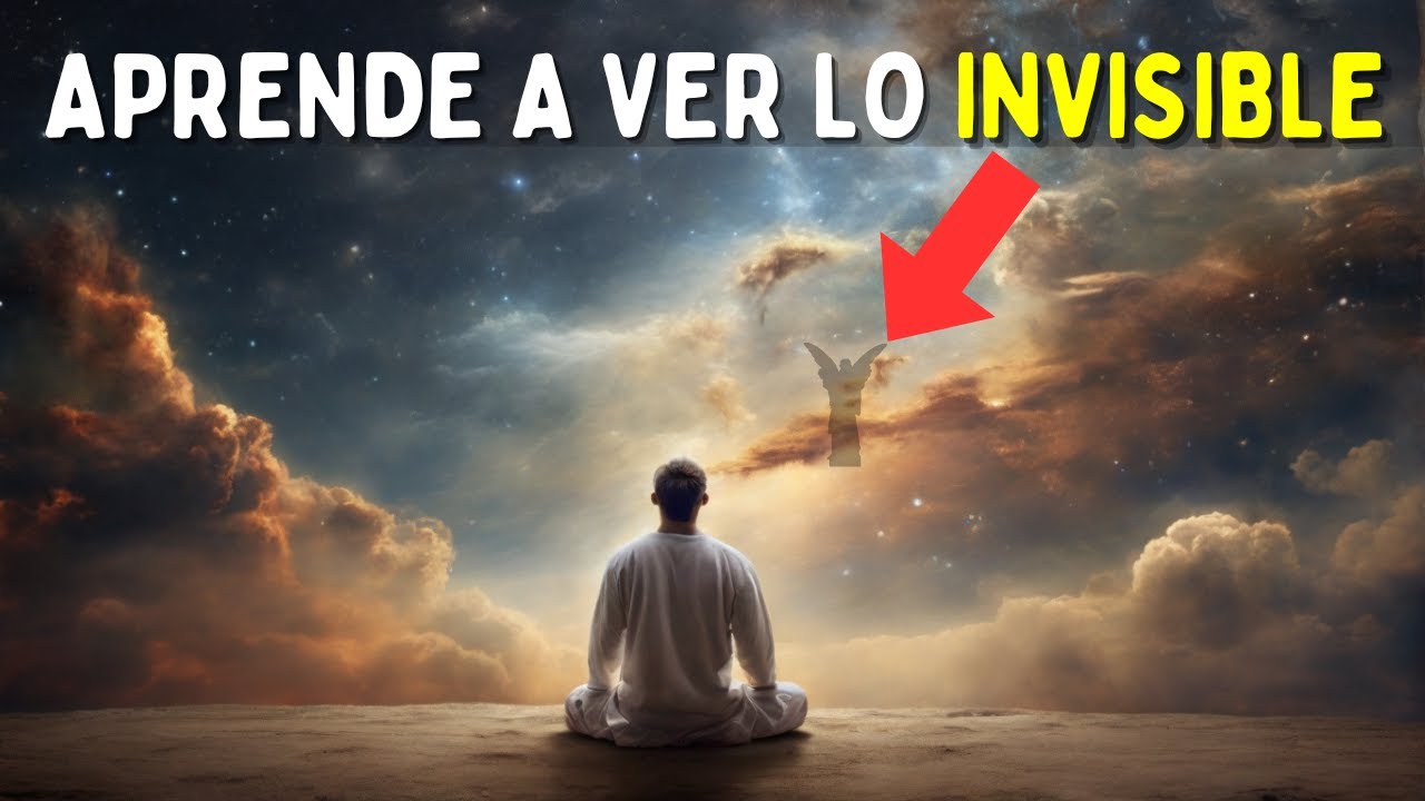 Lo Que Necesitas SABER para Poder VER lo INVISIBLE | Técnicas de 4ª ...