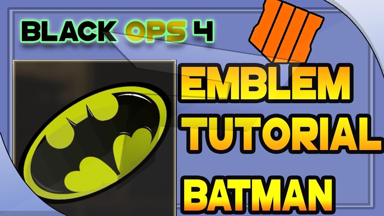 Batman Emblem Tutorial - COD BO4 Black Ops 4 Emblem Tutorial - YouTube