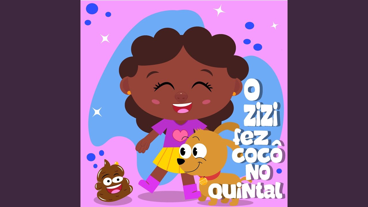 O Zizi fez Cocô no Quintal - YouTube