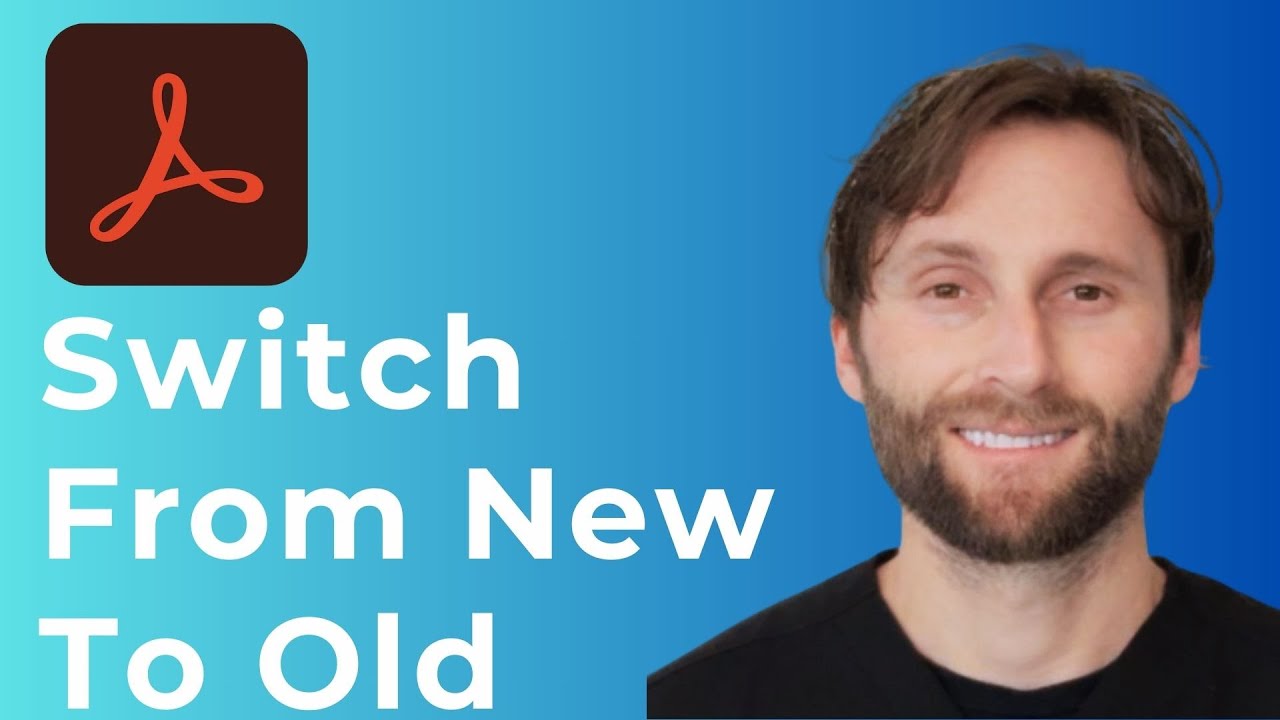 How to Switch From New to Old Adobe Acrobat Reader [Full Guide] - YouTube