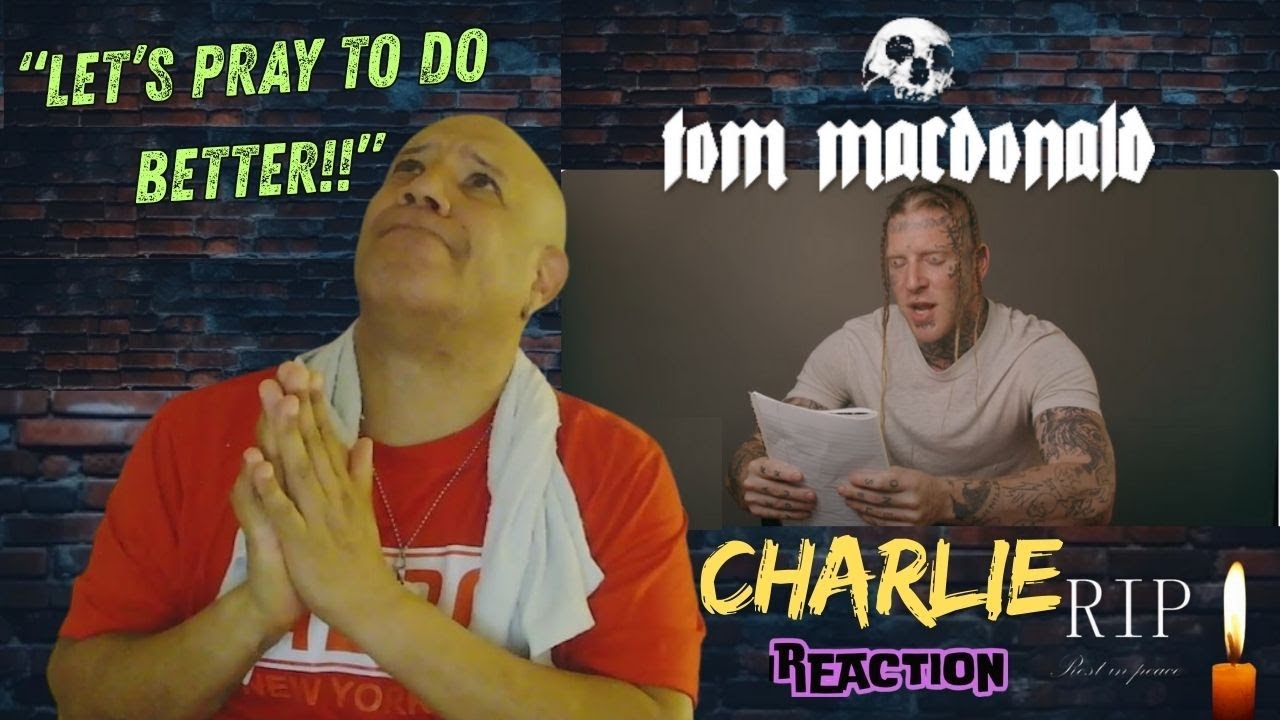 Tom MacDonald - CHARLIE MUSIC REACTION - YouTube