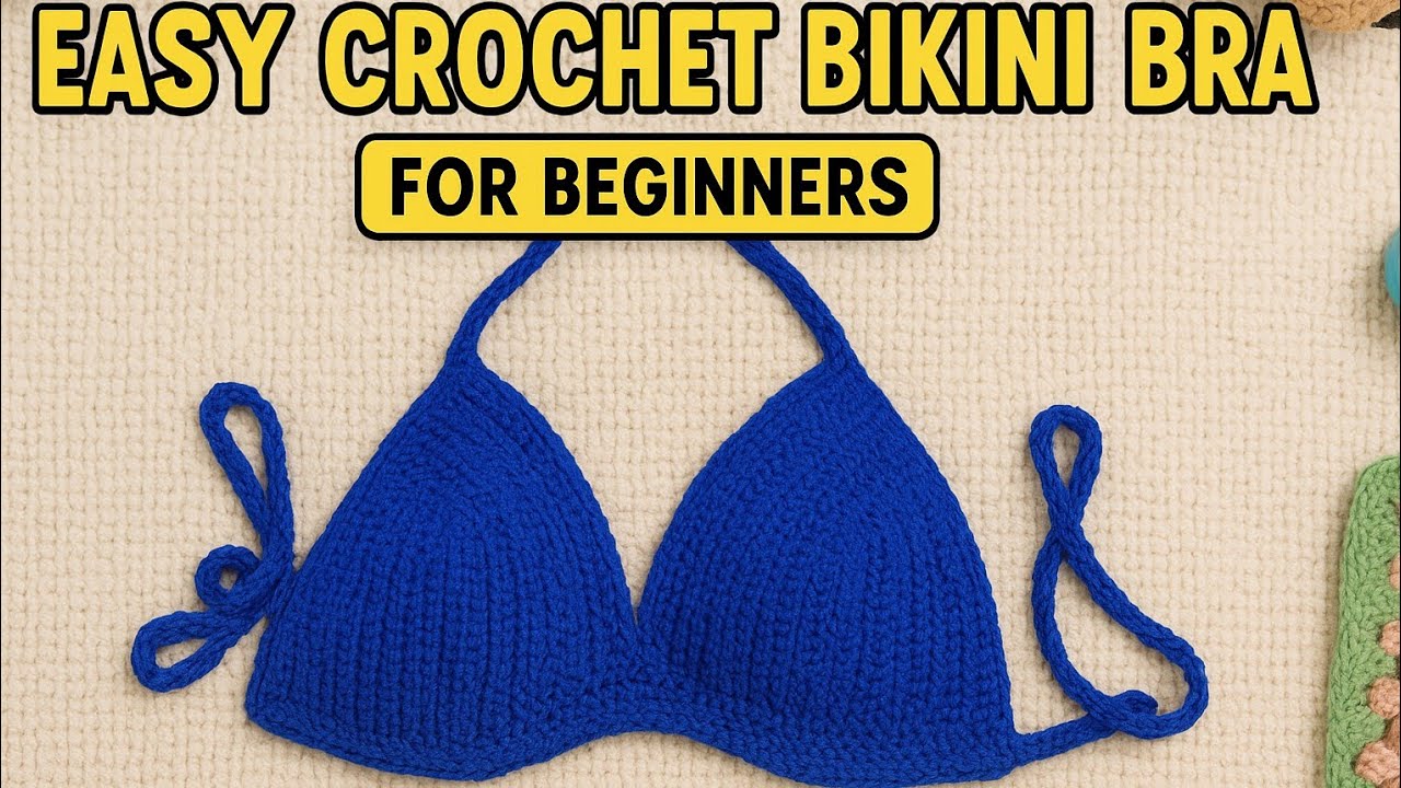 Easy Crochet Bikini Bra | Step-by-Step Beginner Tutorial - YouTube