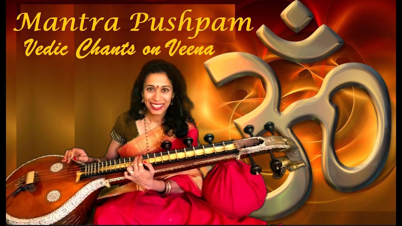 Mantra Pushpam | Vedic Chants | Veena Instrumental Rendition | Shreya ...