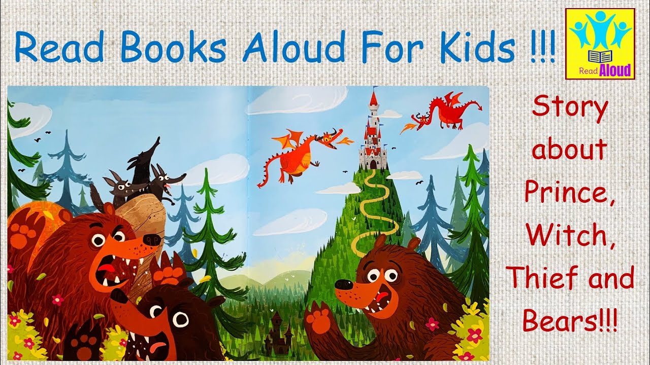 Story about Prince, Witch, Thief and Bears !!! Story Time | Read ...