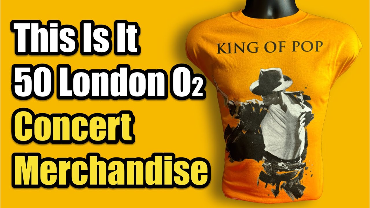 This Is It: 50 London O2 — Concert Merchandise (2009 - 2010) - YouTube