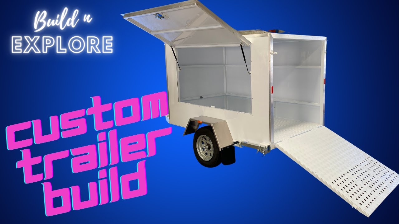 Building the Ultimate Custom Box Trailer: Step by Step Fabrication ...