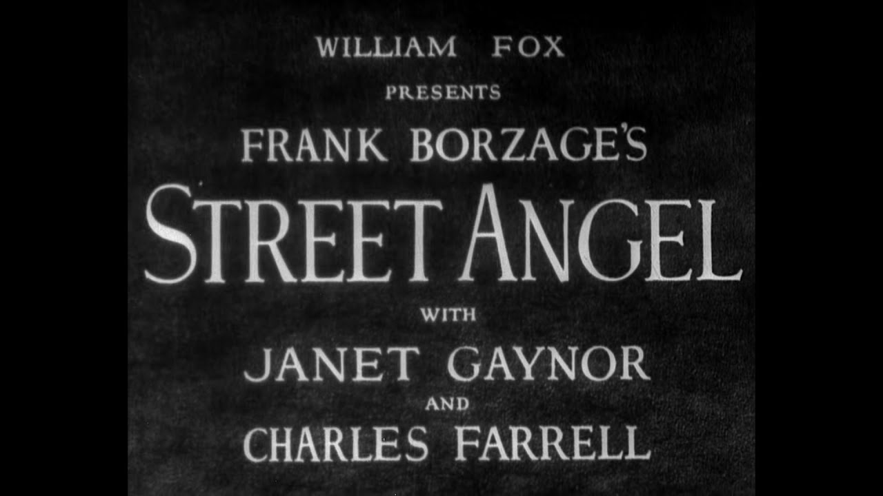 Street Angel (Borzage, 1928) — High Quality 1080p - YouTube